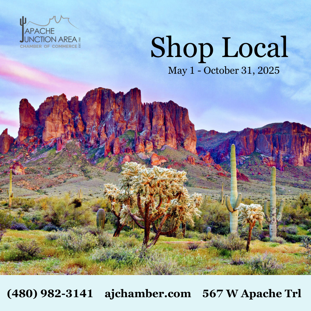 SHOP LOCAL - Apache Junction Chamber of Commerce